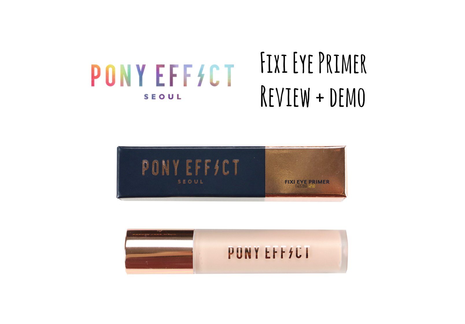 Pony effect Fixi Eye primer Review + demo - Christinahello