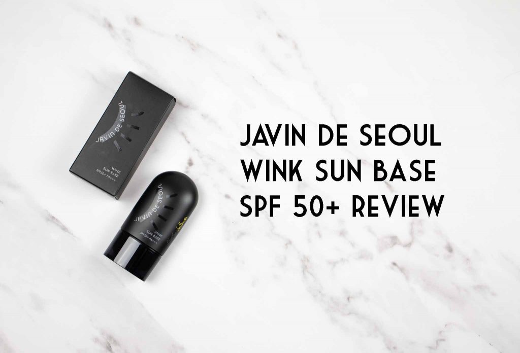 Javin de Seoul wink sun base SPF 50+ PA+++ review - Christinahello